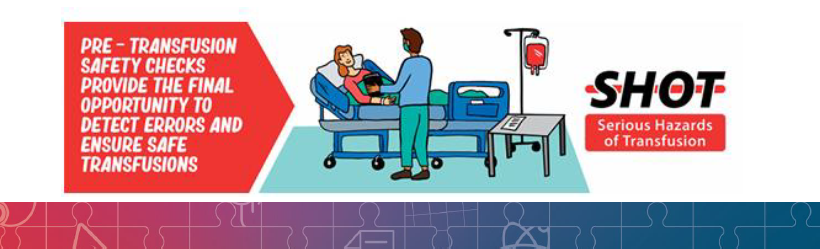 British Blood Transfusion Society - Meet the experts: Incorrect Blood ...